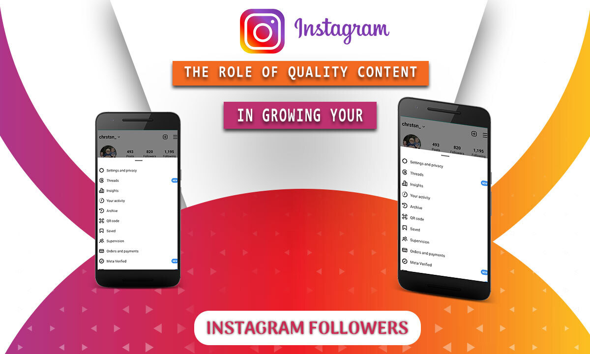 The Role of Quality Content in Growing Your Instagram Followers: AN Solution
